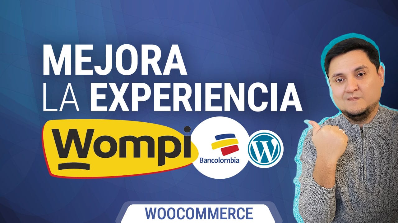 Automatiza el Pago con Wompi en WordPress | Mejor Experiencia